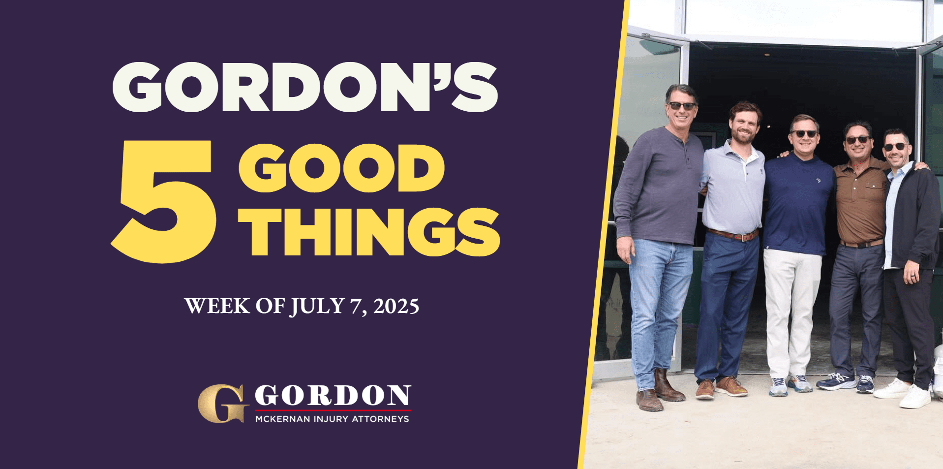 G's Five Good Things — Week of July 7, 2025 - Get Gordon
